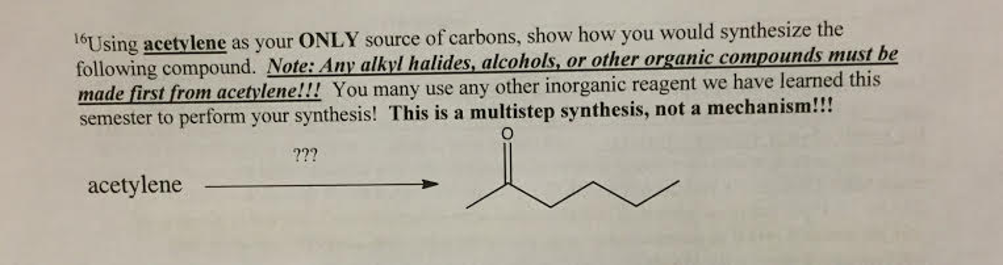 Solved Using acetylene as your ONLY source of carbons, show | Chegg.com