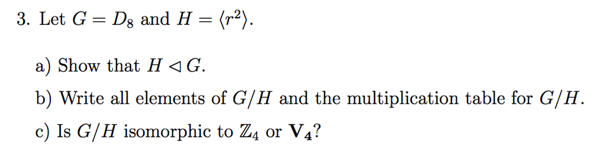 Solved Let G = Dg and H = (r^2). Show that H G. Write all | Chegg.com