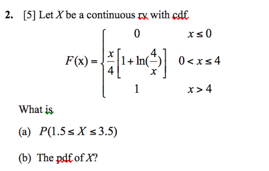 Solved Let X be a continuous rv with cdf F(x) = {0 x lesser | Chegg.com Solved Let X be a continuous rv with cdf F(x) = {0 x lesser | Chegg.com