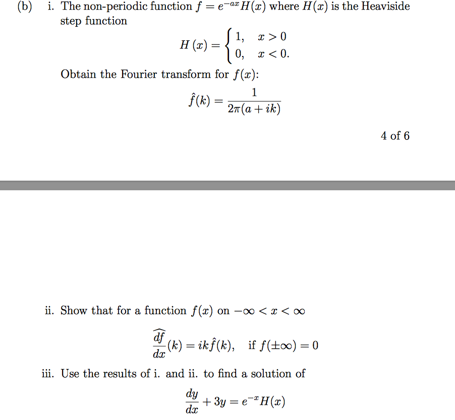 Solved (b) i. The non-periodic function f = e-azH(x) where | Chegg.com