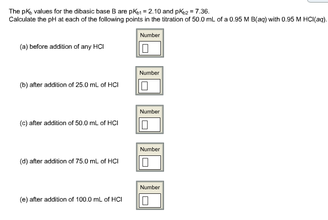 Solved The pKb values for the dibasic base B are pKb1 = 2.10 | Chegg.com