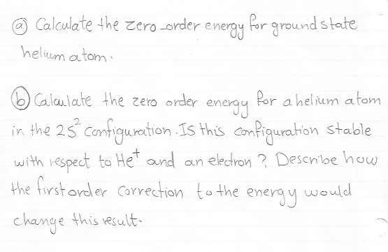 Solved Calculate The Zero Order Energy For Ground State