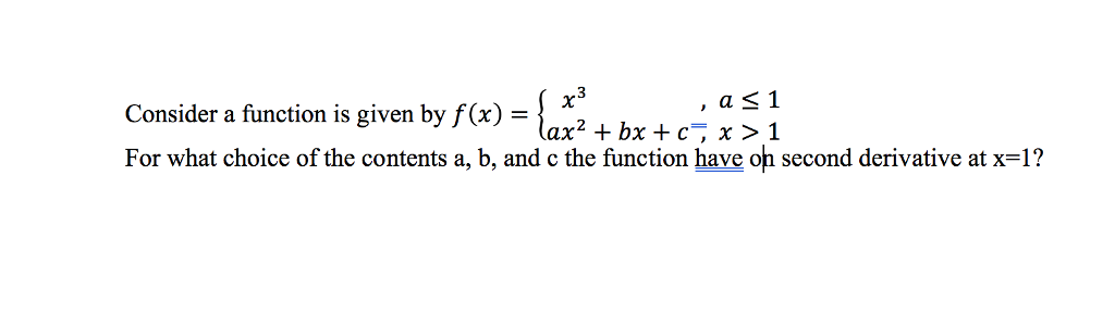 Solved Consider a function is given by For what choice of | Chegg.com