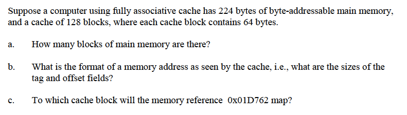 Solved Suppose a computer using fully associative cache has | Chegg.com