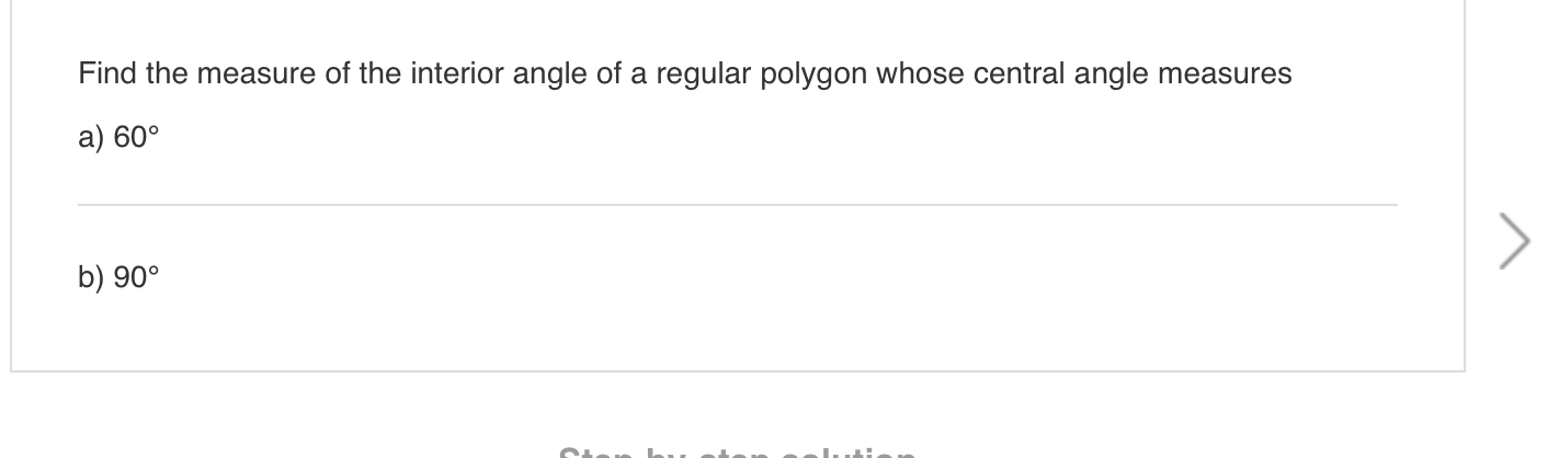 Solved Find the measure of the interior angle of a regular | Chegg.com