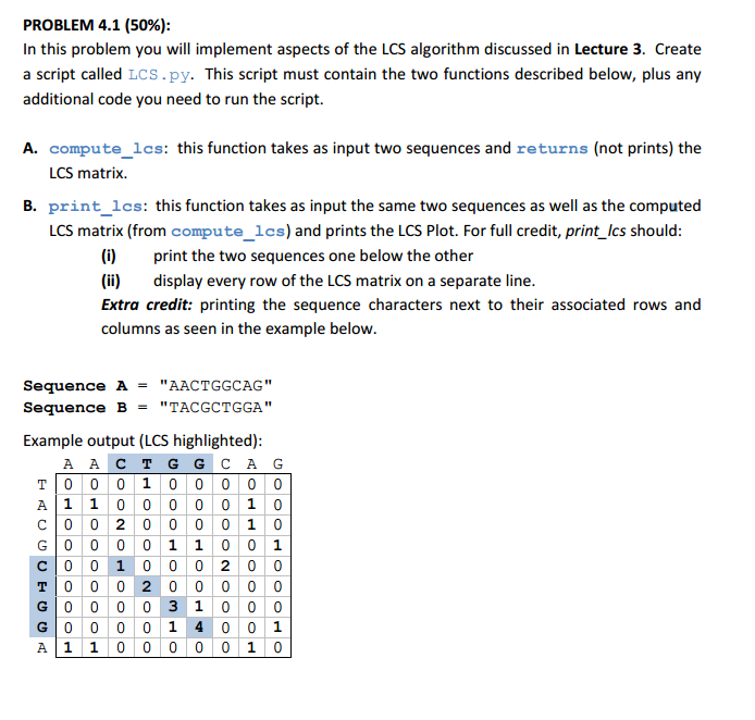 Solved In This Problem You Will Implement Aspects Of The Lcs