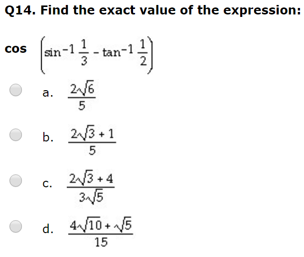 Solved Find the exact value of the expression: cos (sin^-1 | Chegg.com