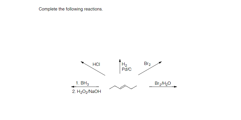 Solved Complete the following reactions. Br2 H2 Pd/C HCI 1. | Chegg.com