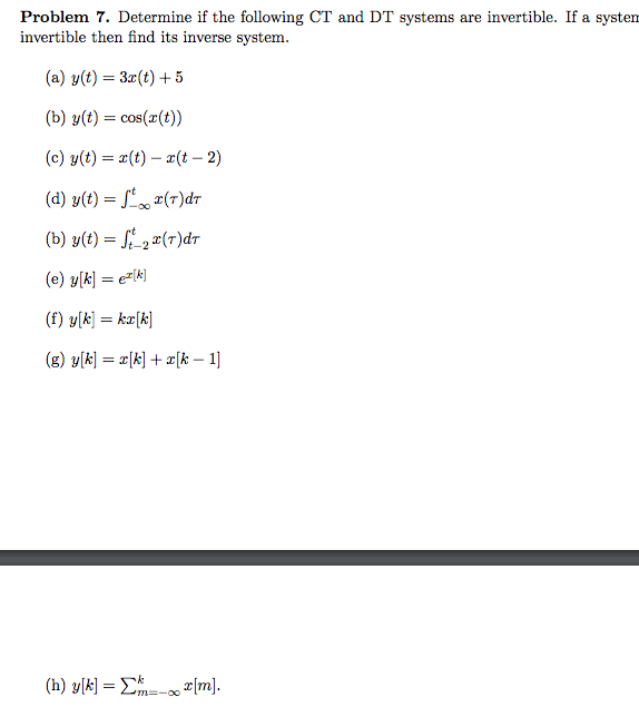Solved Problem 7. Determine if the following CT and DT | Chegg.com