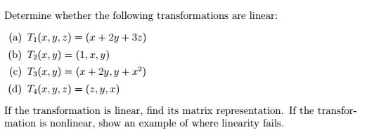 Solved Determine whether the following transformations are | Chegg.com