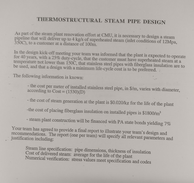 THERMOSTRUCTURAL STEAM PIPE DESIGN As part of the | Chegg.com
