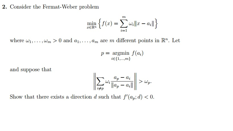 Solved Consider the Fermat-Weber problem mm min_x R^n {f(x) | Chegg.com