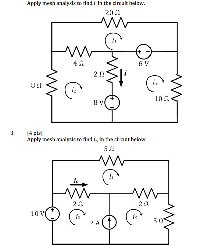 Solved Apply mesh analysis to find i in the circuit below. | Chegg.com Solved Apply mesh analysis to find i in the circuit below. | Chegg.com