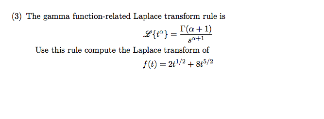 Solved The gamma function-related Laplace transform rule is | Chegg.com