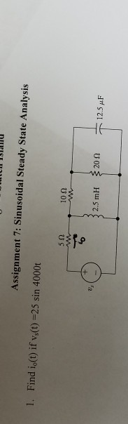 Solved Assignment 7: Sinusoidal Steady State Analysis 1. | Chegg.com