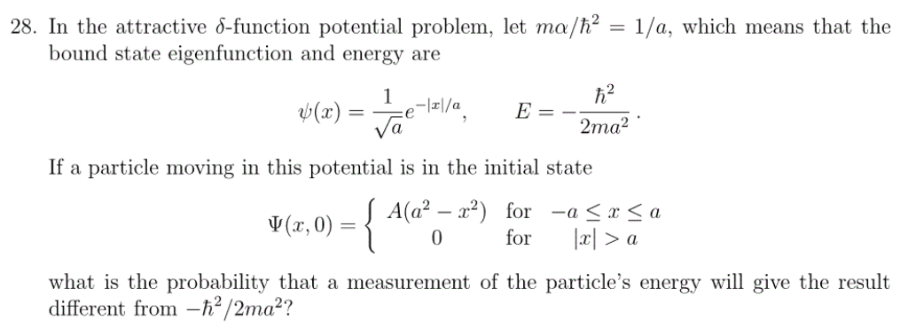 In the attractive delta-function potential problem, | Chegg.com
