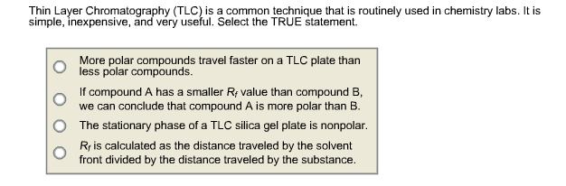 Solved Thin Layer Chromatography (TLC) is a common technique | Chegg.com