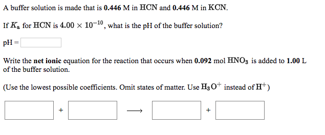 Solved A buffer solution is made that is 0.446 M in HCN and | Chegg.com
