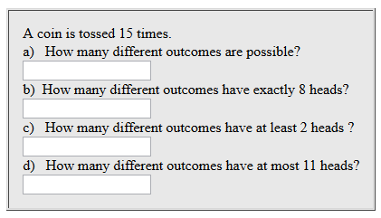 Solved A coin is tossed 15 times. How many different | Chegg.com