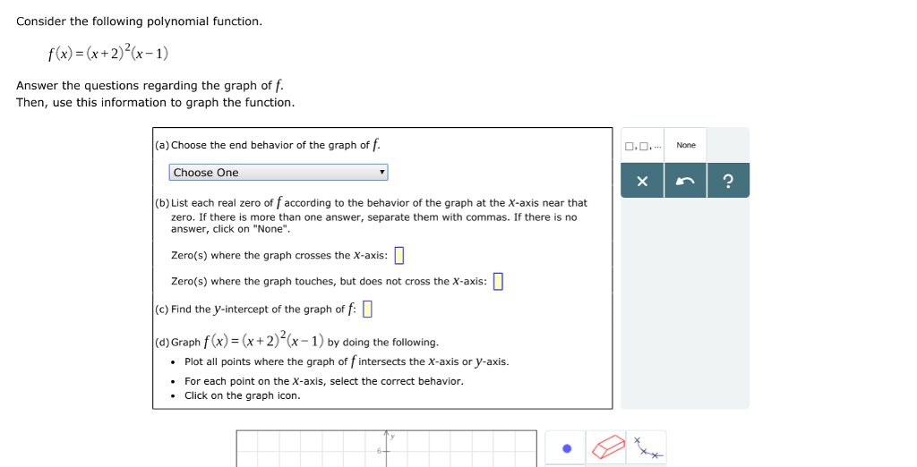 Solved Consider The Following Polynomial Function F X