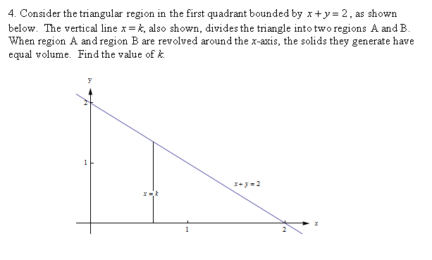 Solved Consider the triangular region in the first quadrant | Chegg.com