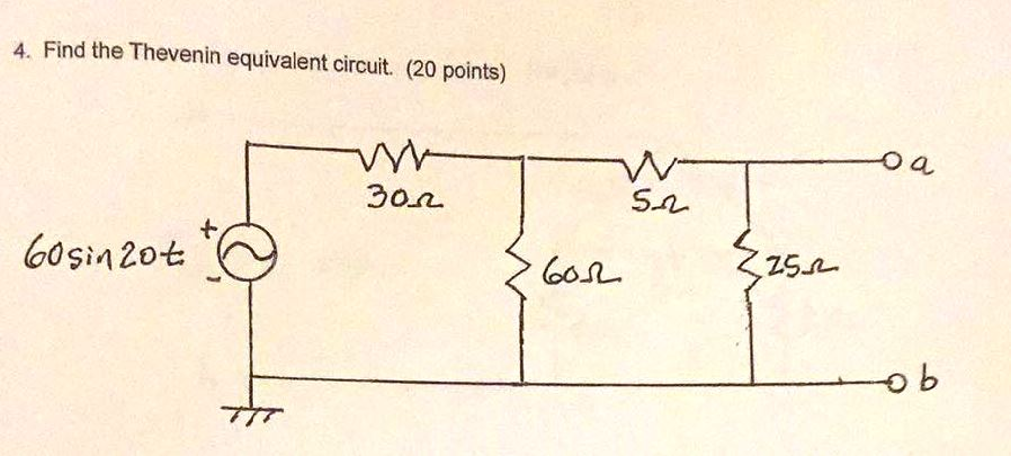 Solved 4. Find the Thevenin equivalent circuit. (20 points) | Chegg.com