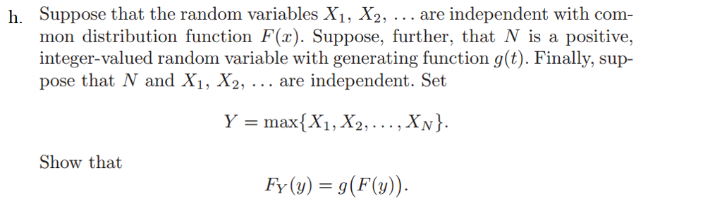 Solved h. Suppose that the random variables Xi, X2, are | Chegg.com