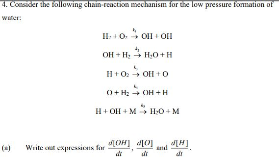 Solved 4. Consider the following chain-reaction mechanism | Chegg.com