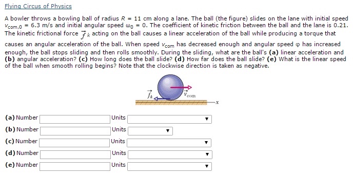Solved Flying Circus of Physics A bowler throws a bowling | Chegg.com