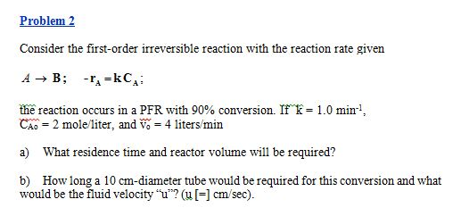 Solved Problem 2 Consider the first-order irreversible | Chegg.com