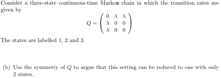 Solved Consider a three-state continuous-time Marko chain in | Chegg.com