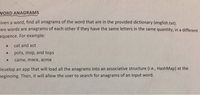 Solved Given a word, find ail anagrams of the word that are | Chegg.com