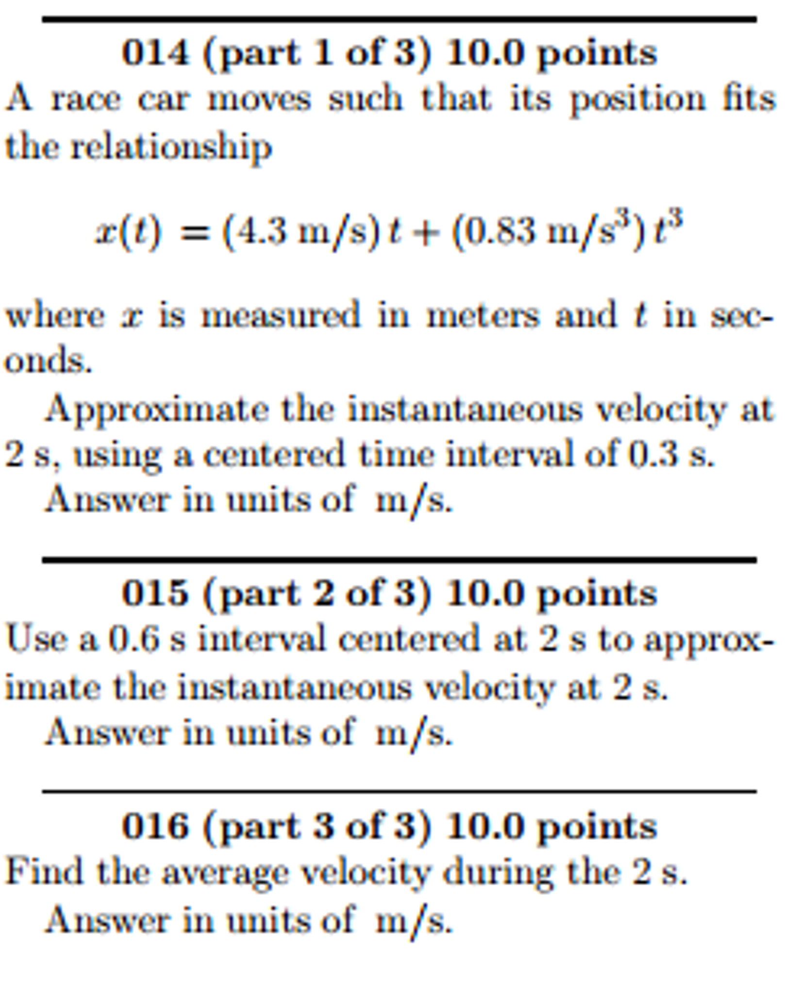 Solved A race car moves such that its position fits the | Chegg.com