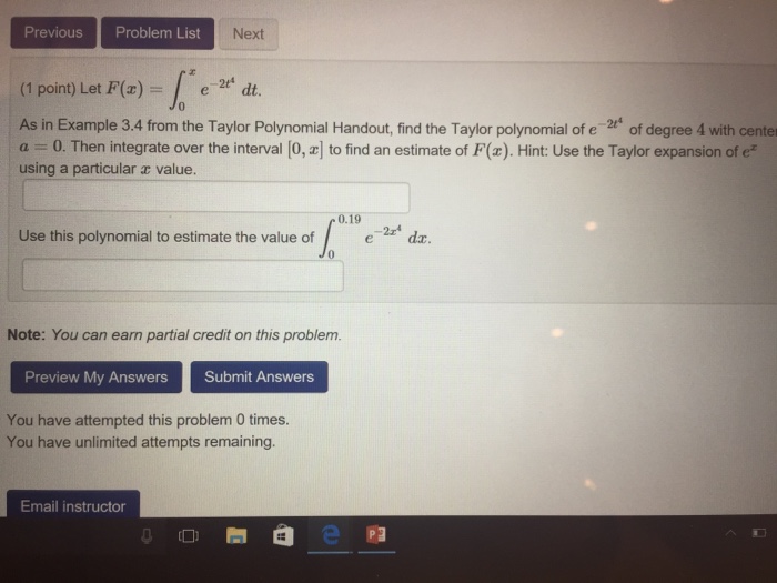 Solved Let F(x) = integral_0^x e^-2t^4 dt. As in Example | Chegg.com Solved Let F(x) = integral_0^x e^-2t^4 dt. As in Example | Chegg.com