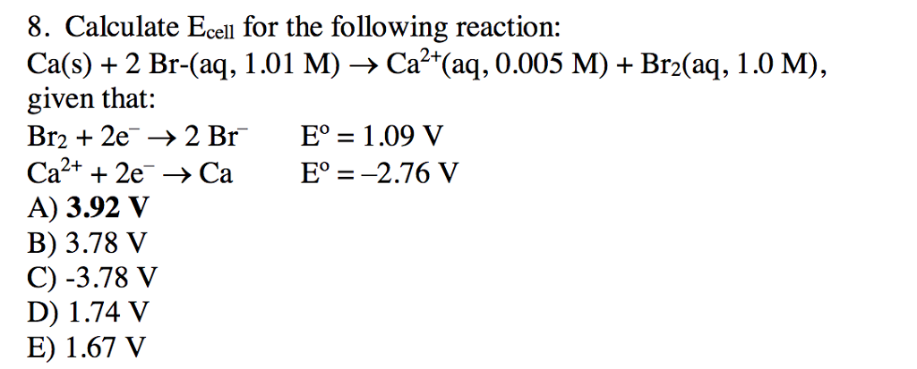 Solved 8 Calculate Ecell For The Following Reaction Ca S