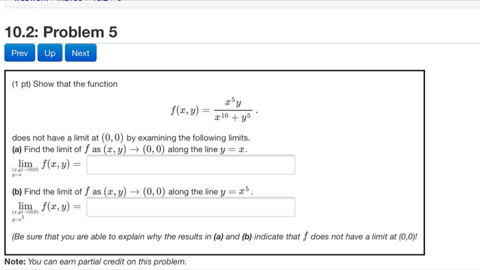 Solved Show that the function f(x, y) = x^5y/x^10 + y^5. | Chegg.com