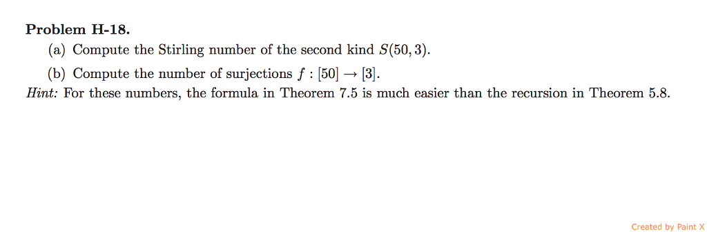 Solved Problem H-18. (a) Compute the Stirling number of the | Chegg.com