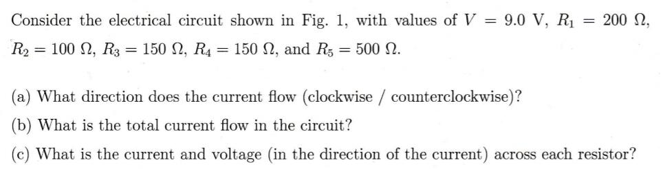Solved Consider the electrical circuit shown in Fig. 1, with | Chegg.com