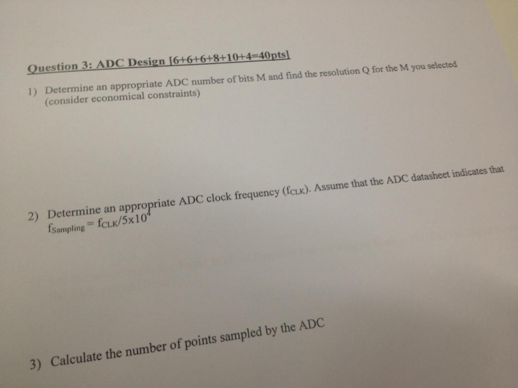 Solved Determine an appropriate ADC number of bits M and | Chegg.com Solved Determine an appropriate ADC number of bits M and | Chegg.com