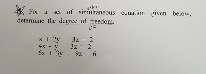 Solved kIn For a set of simultaneous equation given below, | Chegg.com