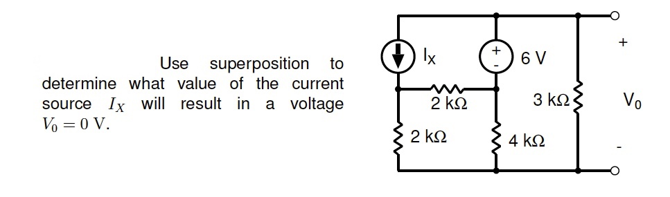 Solved Use superposition to determine what value of the | Chegg.com