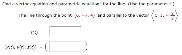 Solved Find A Vector Equation And Parametric Equations For