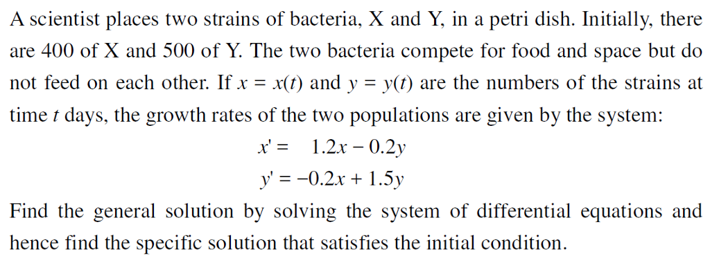 Solved Strains Of Bacteria X And Y Are 400 Of X And 500 Of