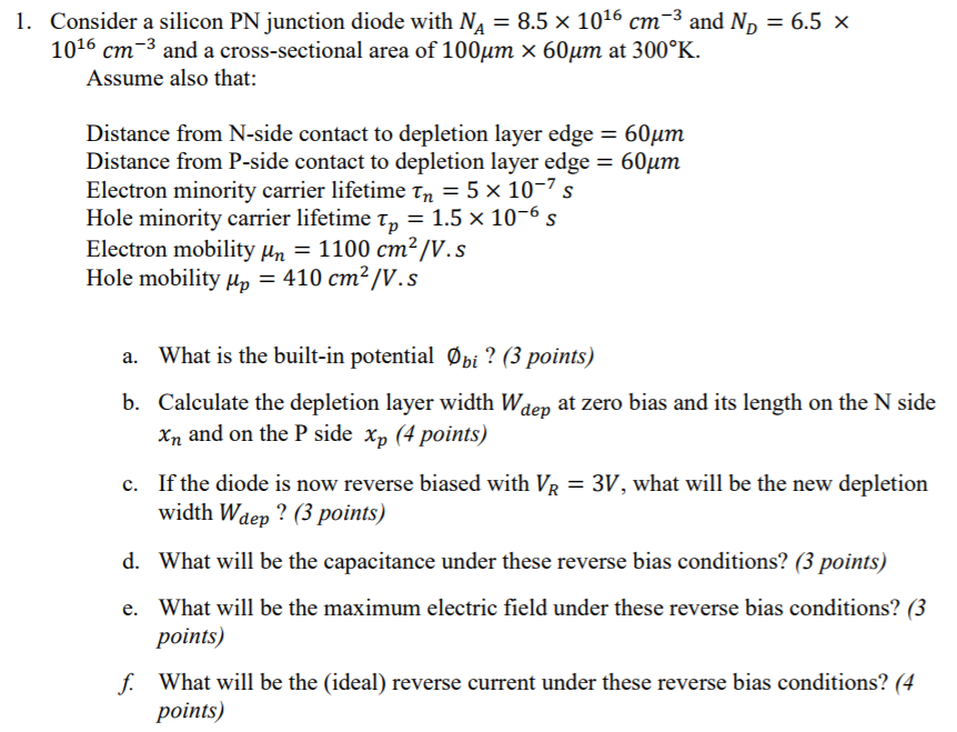 Solved I. Consider a silicon PN junction diode with NA-8.5x | Chegg.com