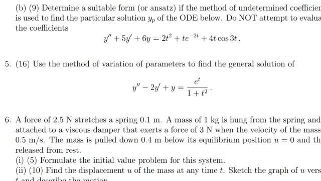 Solved (b) (9) Determine a suitable form (or ansatz) if the | Chegg.com