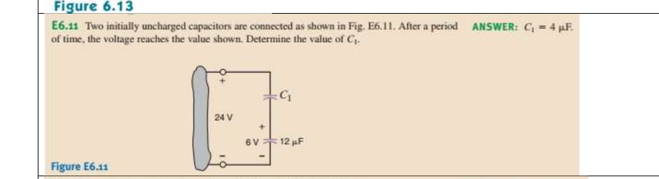 Solved Figure 6.13 E6.11 Two initially uncharged capacitors | Chegg.com