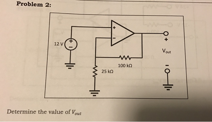 Solved Determine the value of V_out | Chegg.com