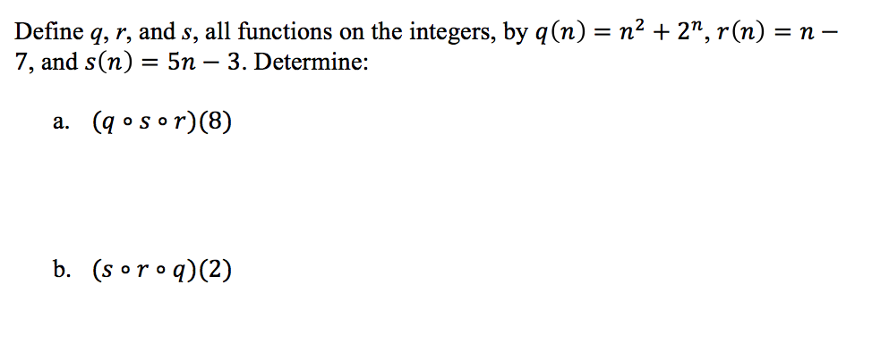 Solved Define q, r, and s, all functions on the integers, by | Chegg.com