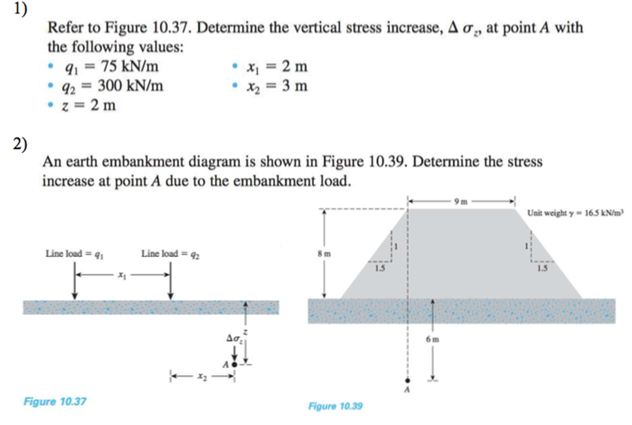 Solved Refer to Figure 10.37. Determine the vertical stress | Chegg.com