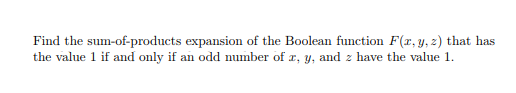 Solved Find the sum-of-products expansion of the Boolean | Chegg.com